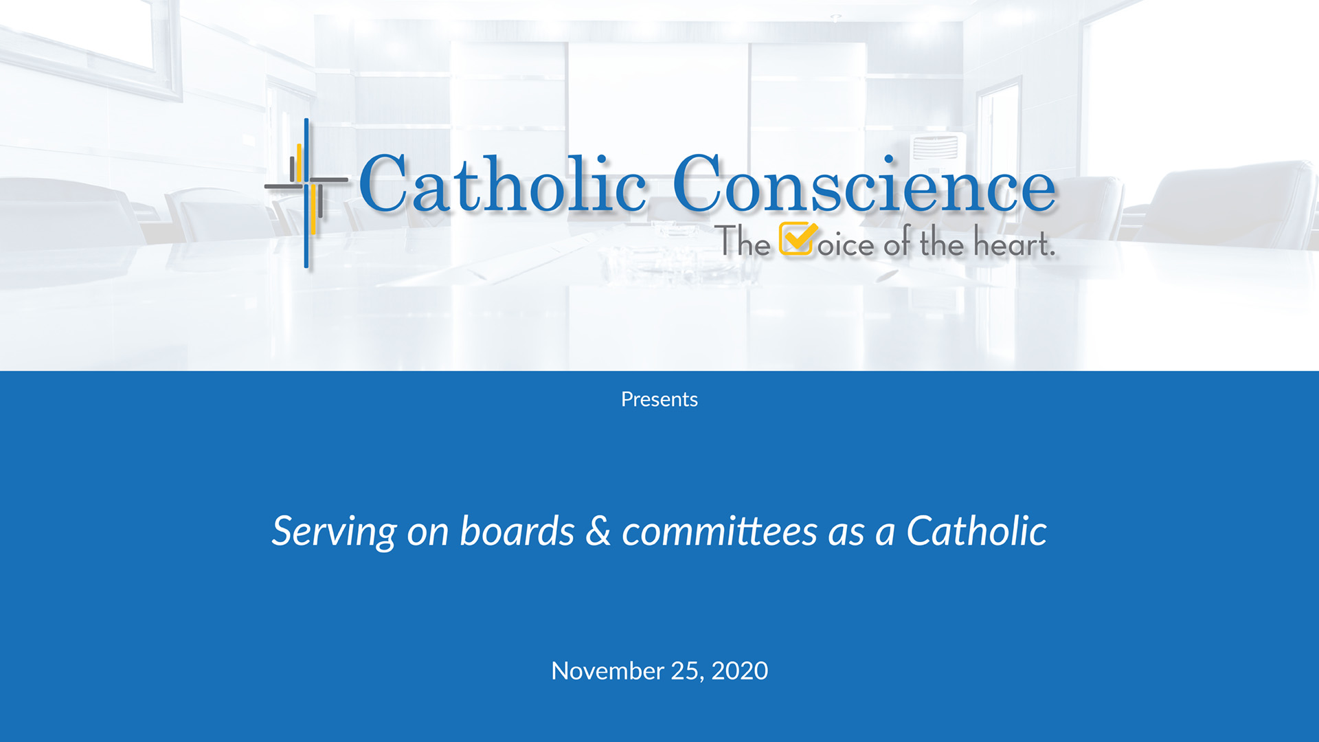 Webinar: Serving On Boards & Committees As A Catholic | Catholic ...