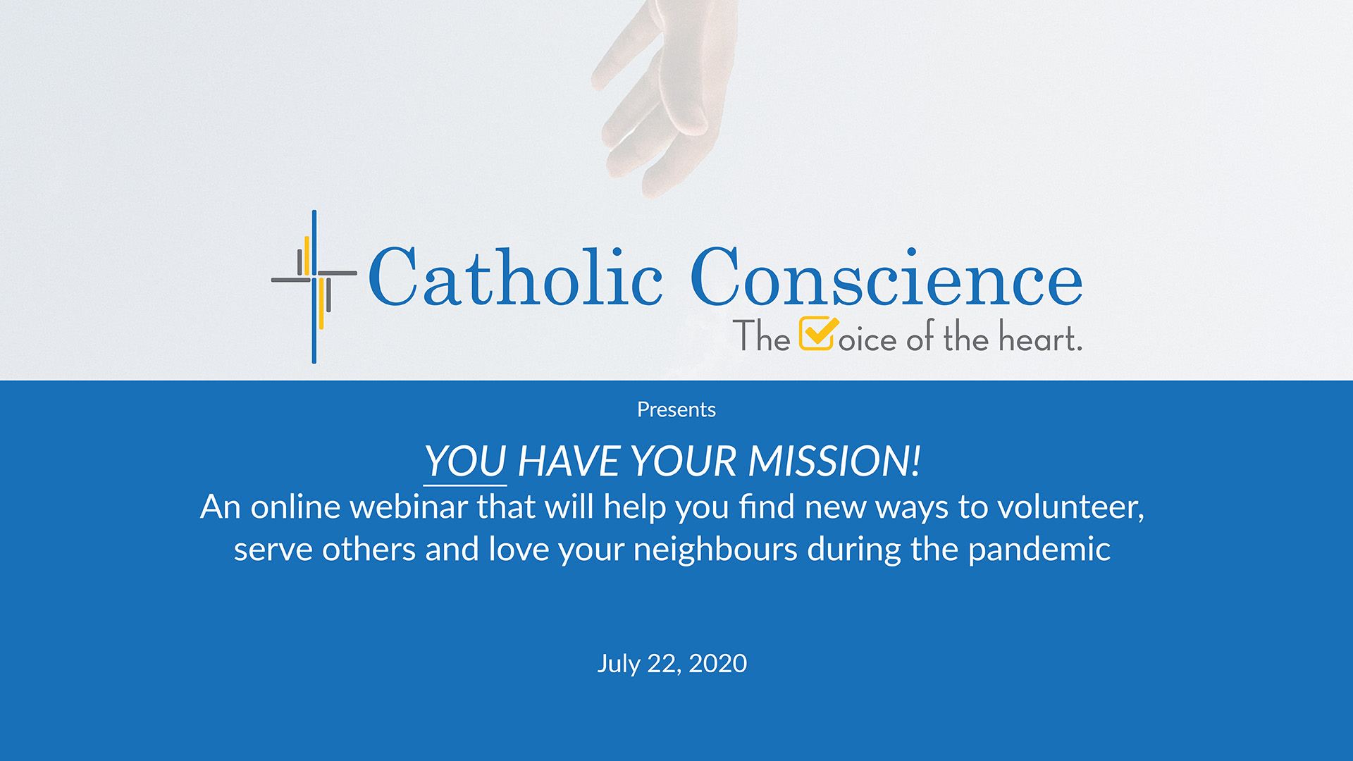 Webinar: You Have Your Mission! | Catholic Conscience