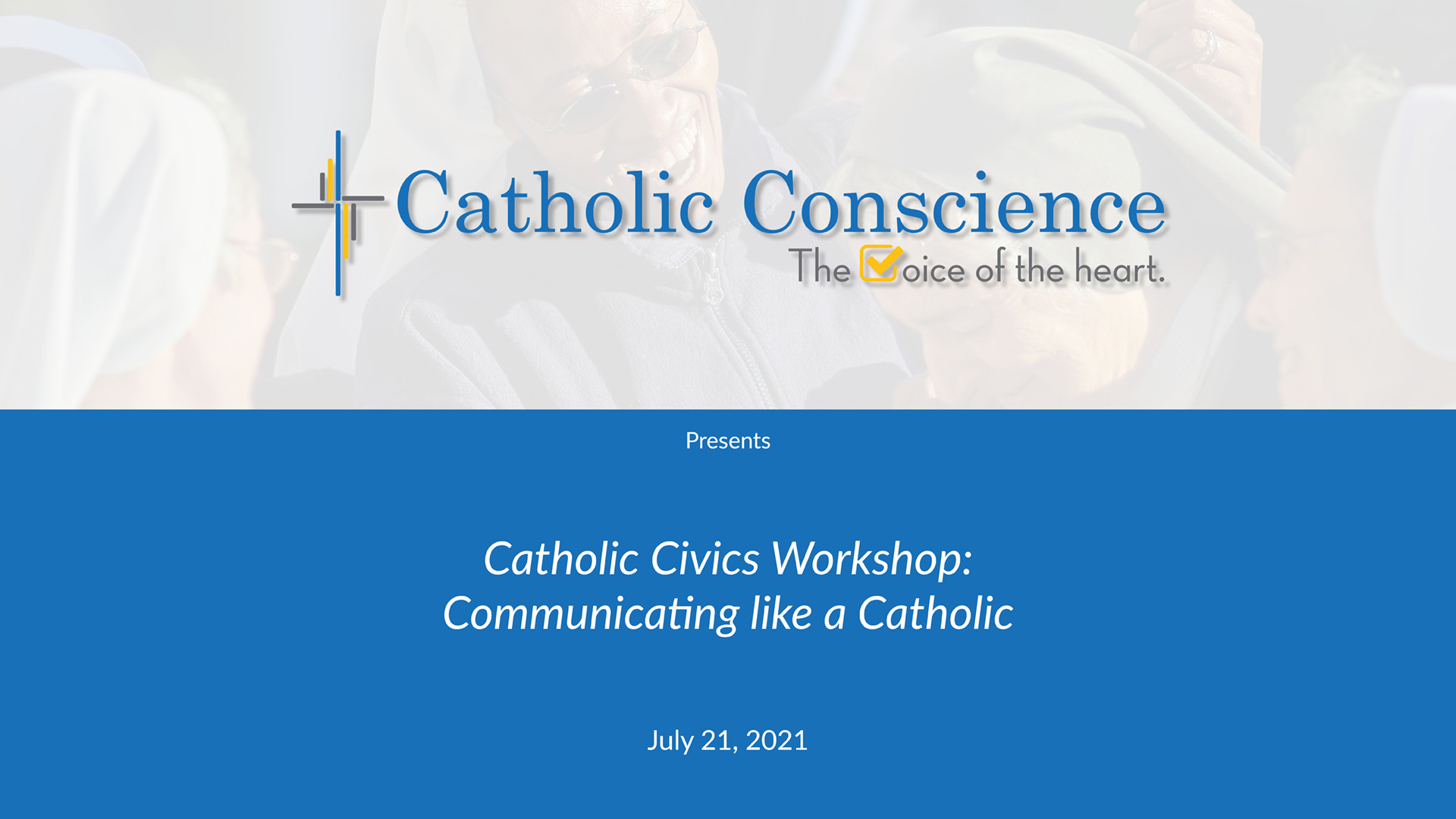 Catholic Civics Workshop: Communicating Like a Catholic | Catholic ...