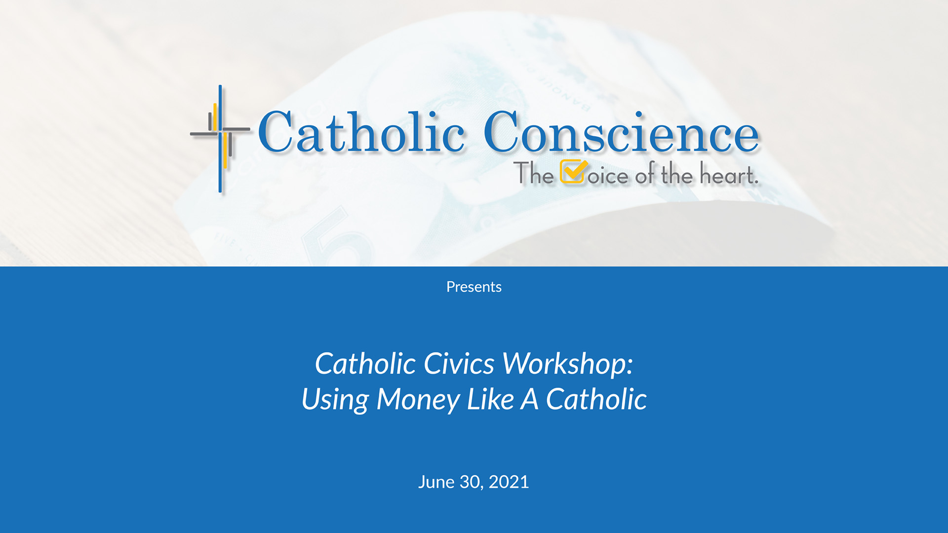 Catholic Civics Workshop: Using money like a Catholic | Catholic ...