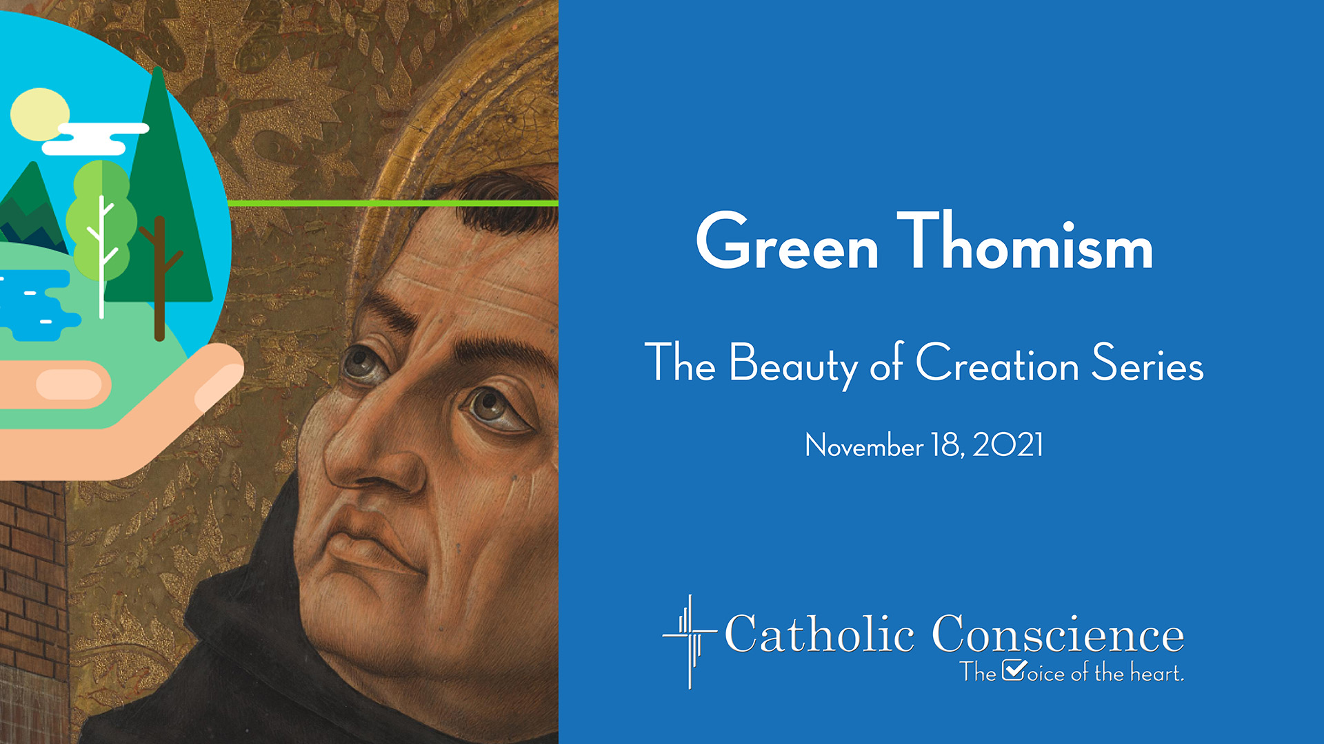 Green Thomism | Catholic Conscience